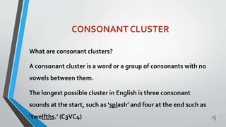 1673532782_G10_WK1_D2_Consonant_Cluster.pptx