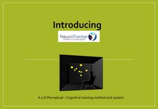 Introducing Neurotracker | PPT
