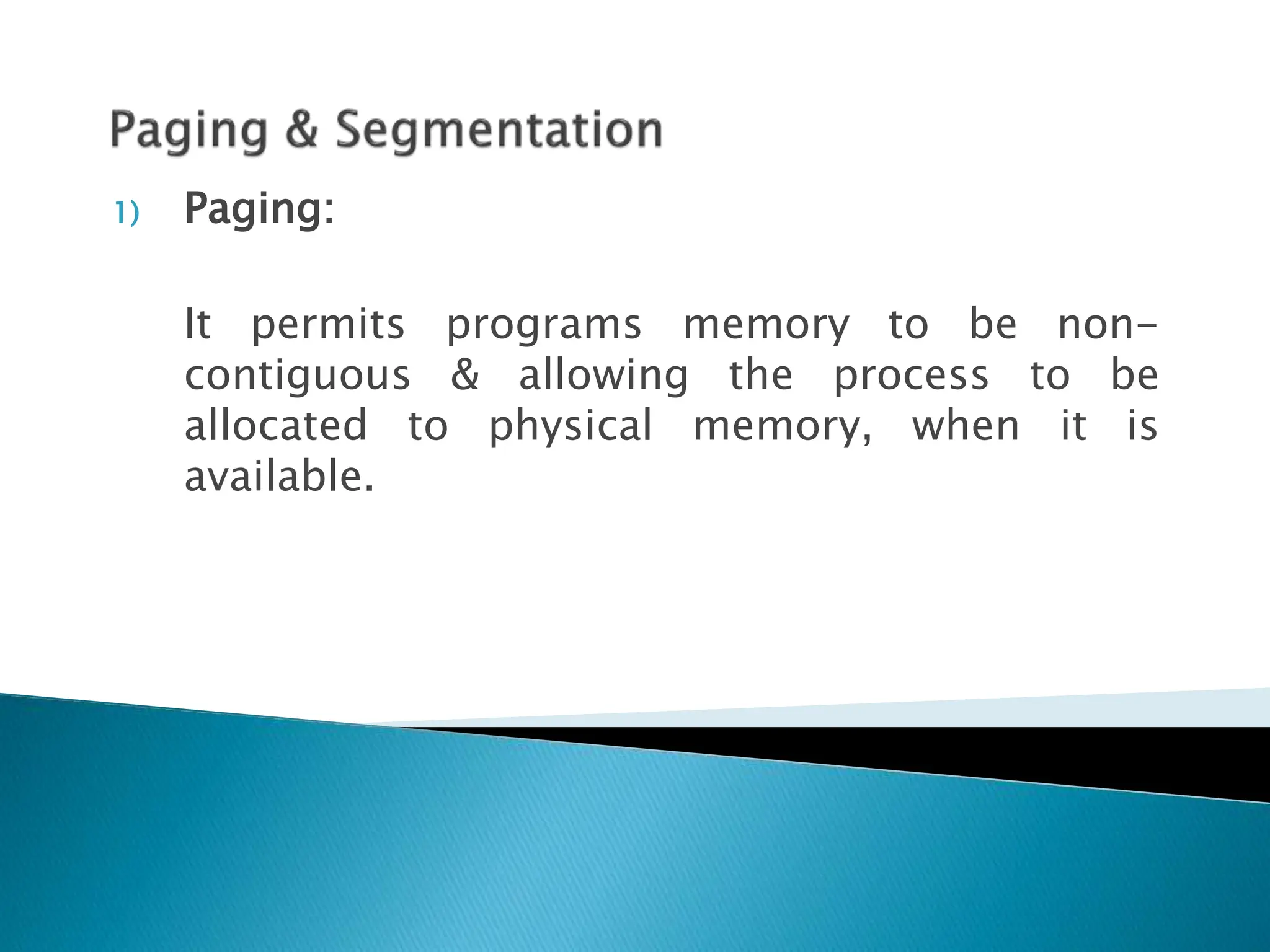 Paging & segmentation; advantages and disadvantage | PPT