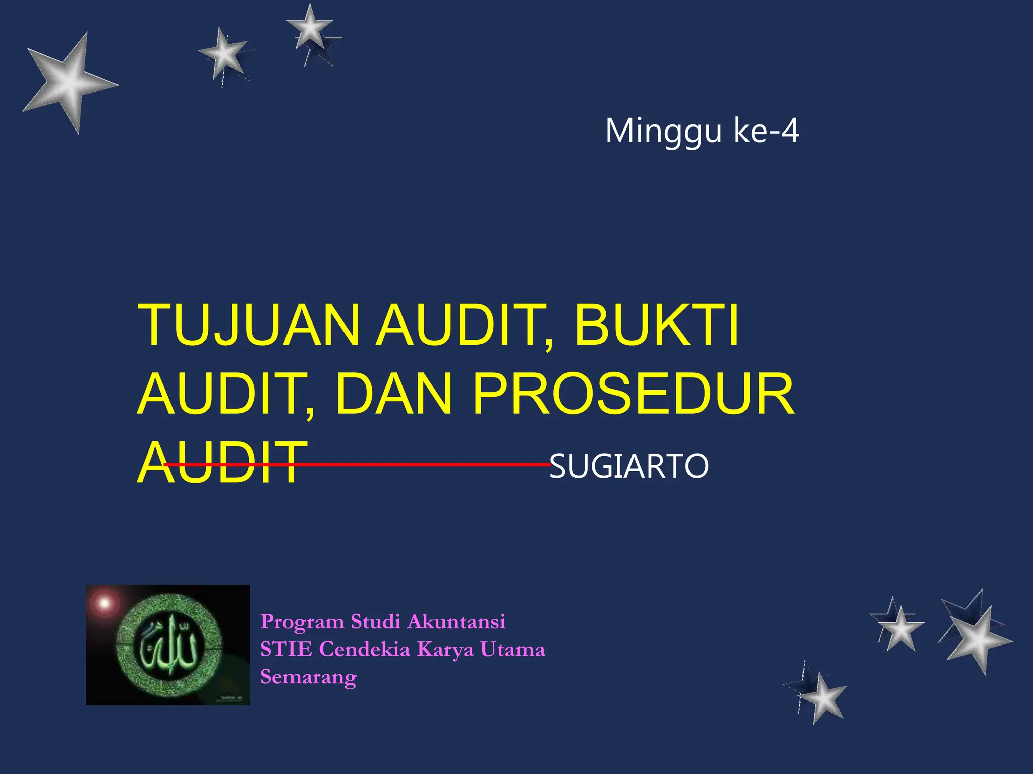 tujuan audit bukti audit dan prosedur audit | PPT