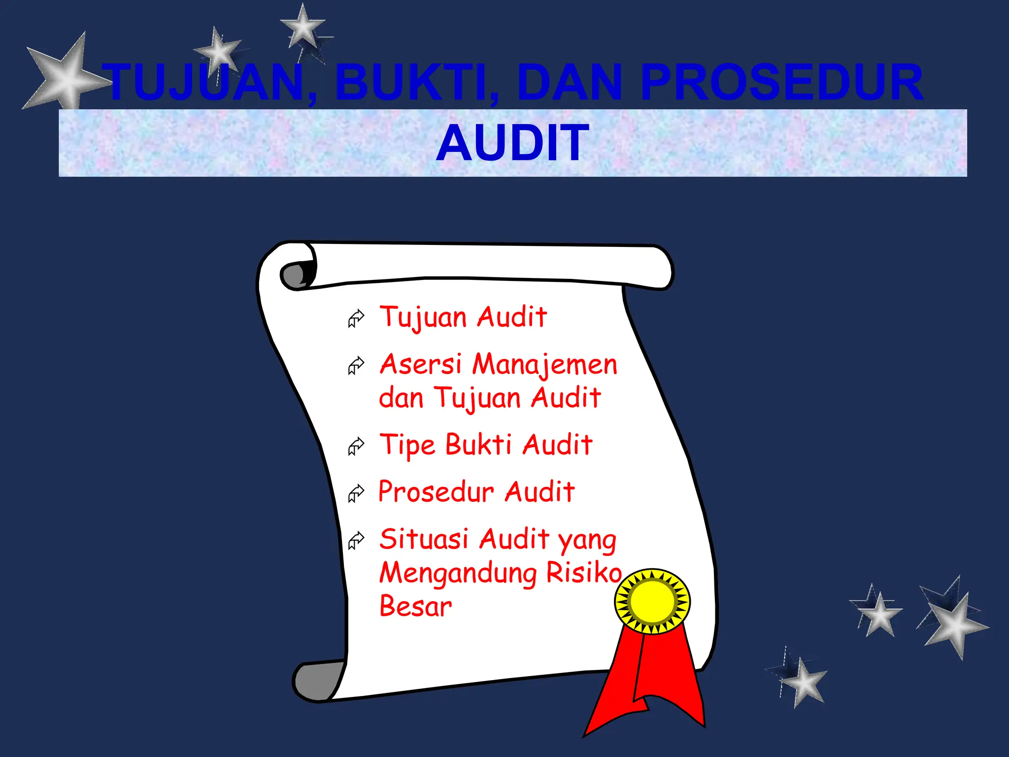 tujuan audit bukti audit dan prosedur audit | PPT