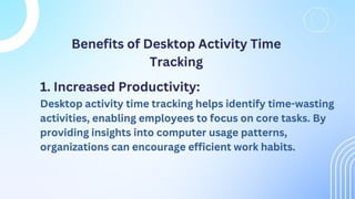 Top Desktop Activity Time Tracking Tools for Maximum Productivity | PPT