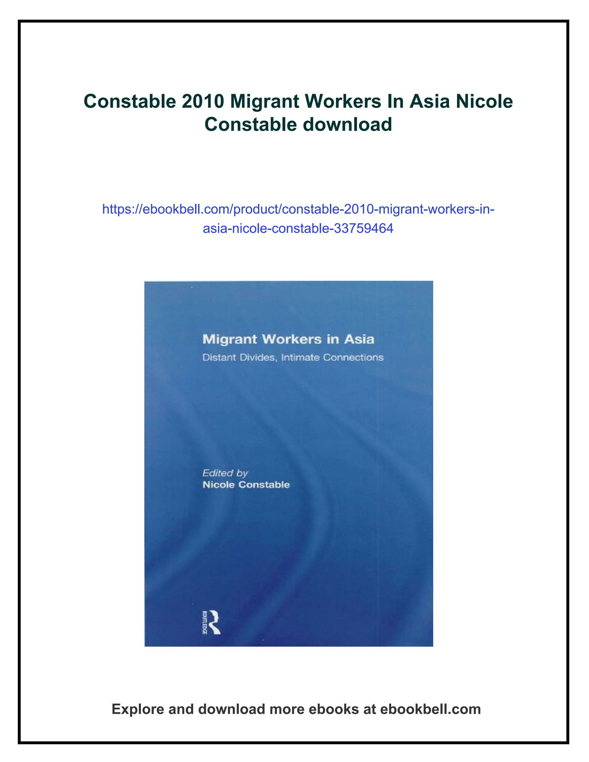 Constable 2010 Migrant Workers In Asia Nicole Constable | PDF