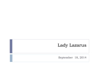 lady lazarus powerpoint point presentation.ppt