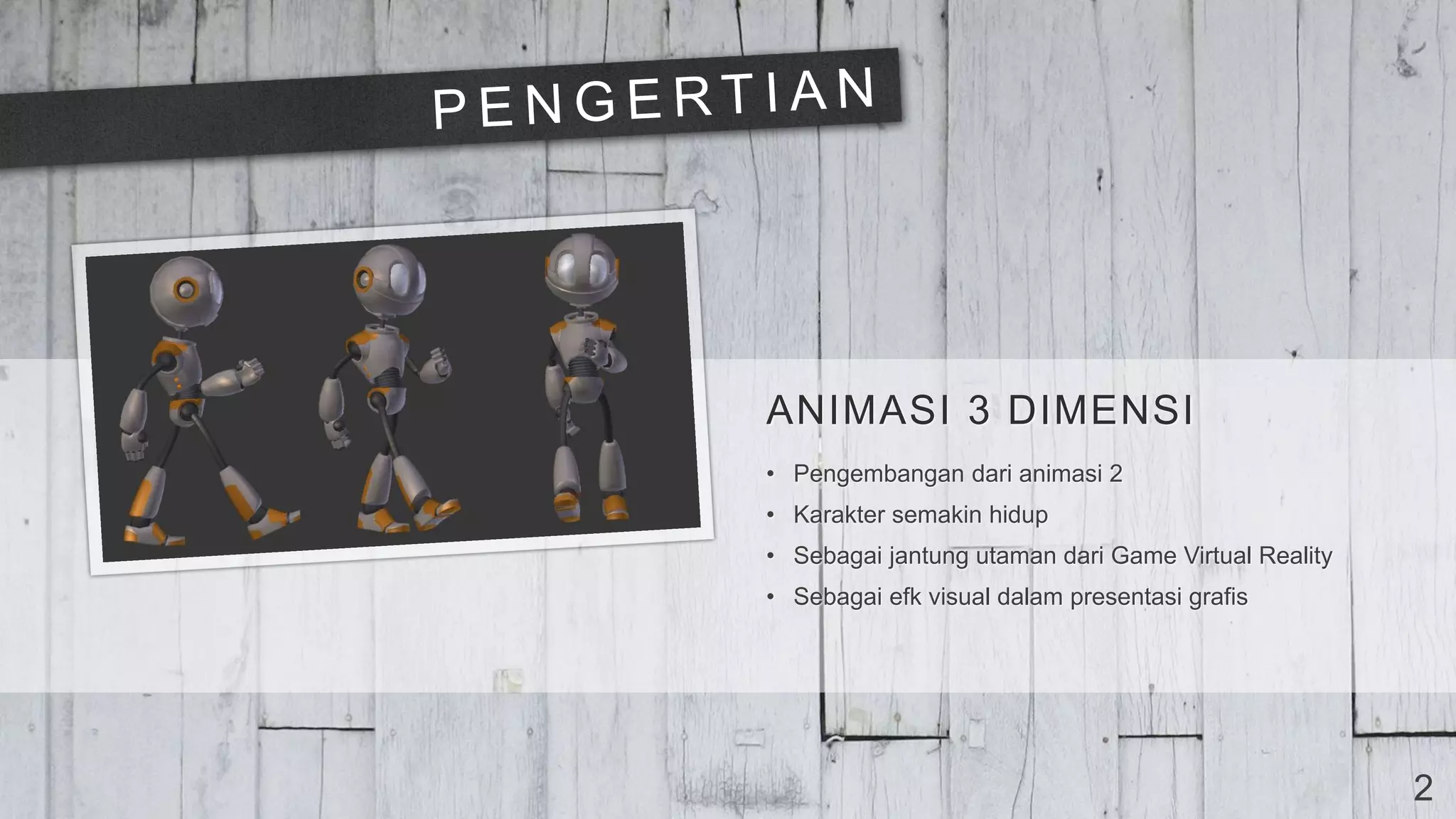 Pembelajaran 2 pengenalan animasi 3 d | PPTX