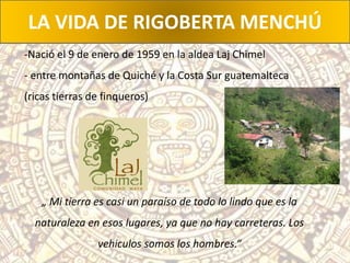 169420331-Rigoberta-Menchu etnologia.pptx