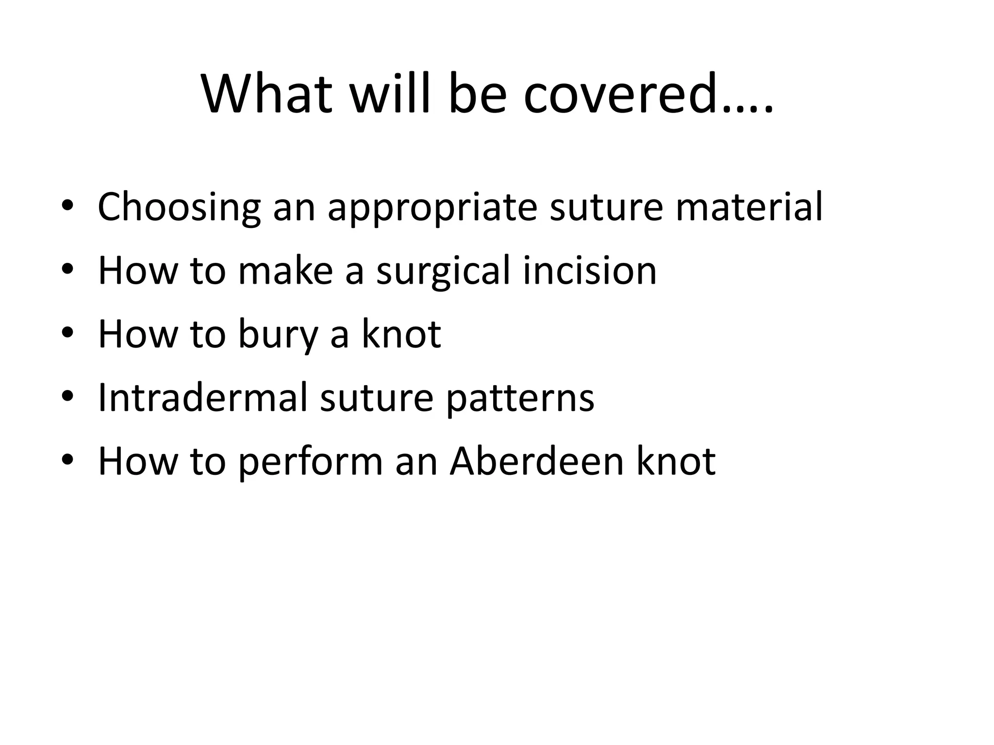 suturing and wound closure made easy in this | PPTX