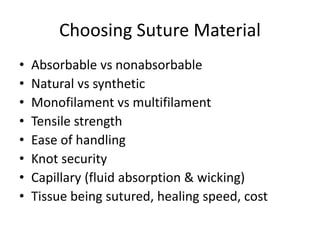 suturing and wound closure made easy in this | PPTX