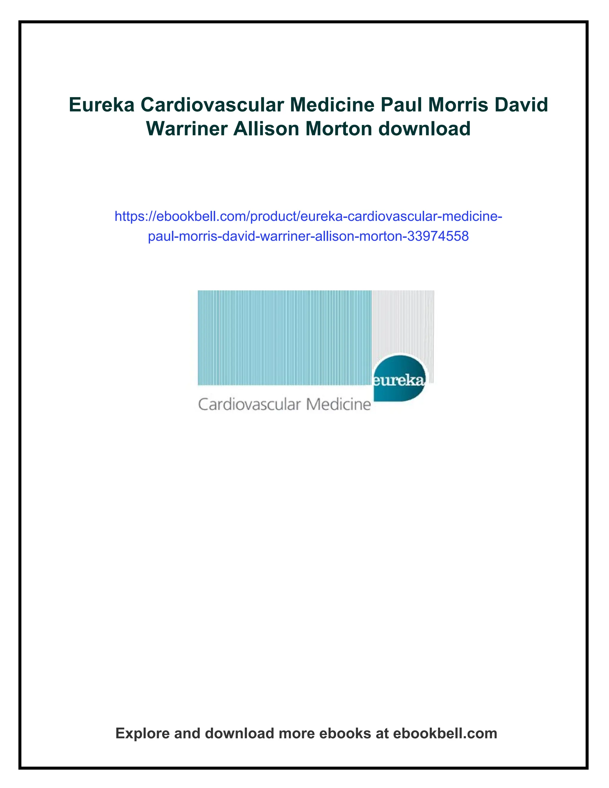 Eureka Cardiovascular Medicine Paul Morris David Warriner Allison ...