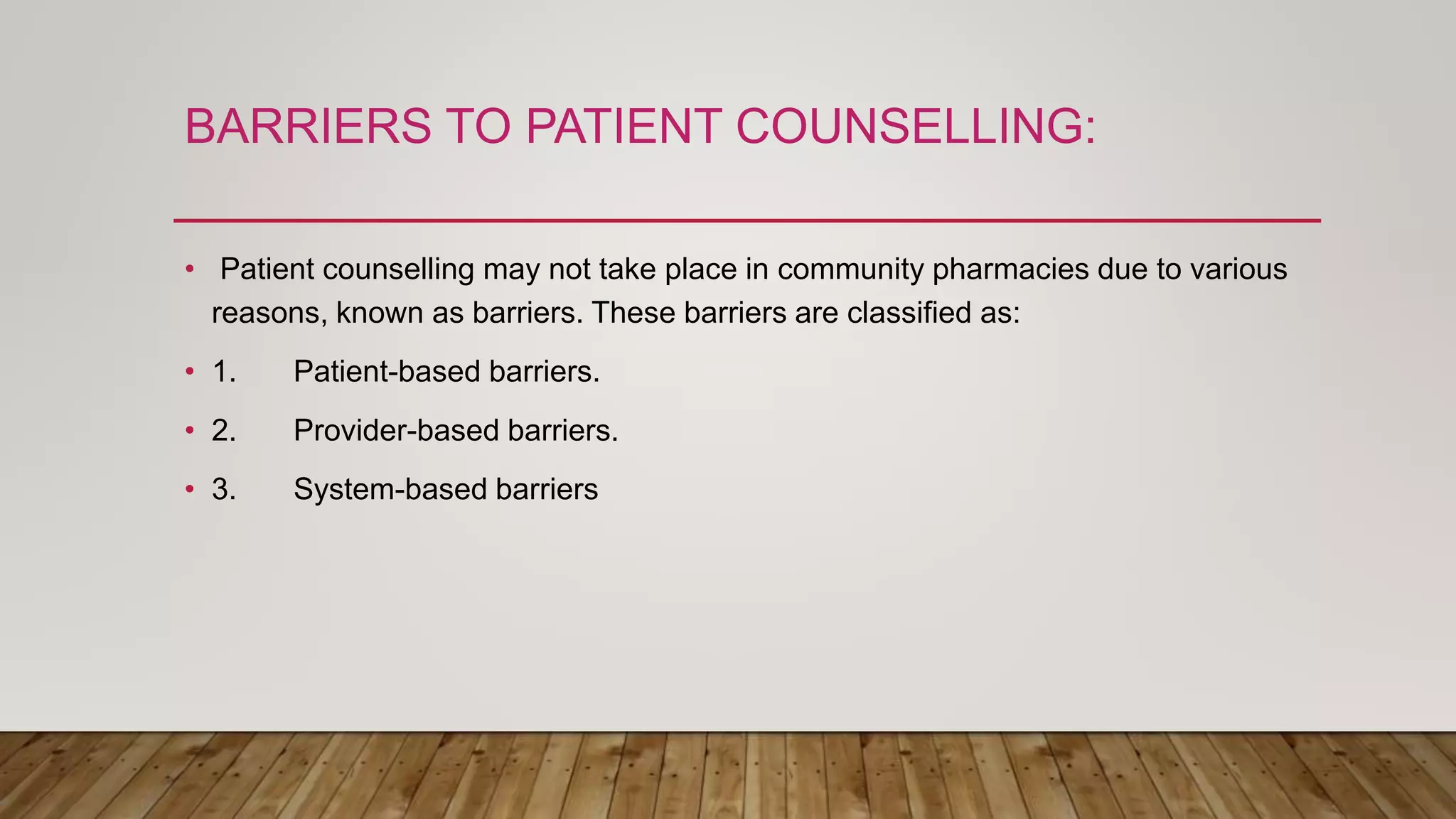 Strategies to overcome barriers of patient counselling | PPTX