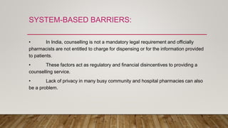 Strategies to overcome barriers of patient counselling | PPTX
