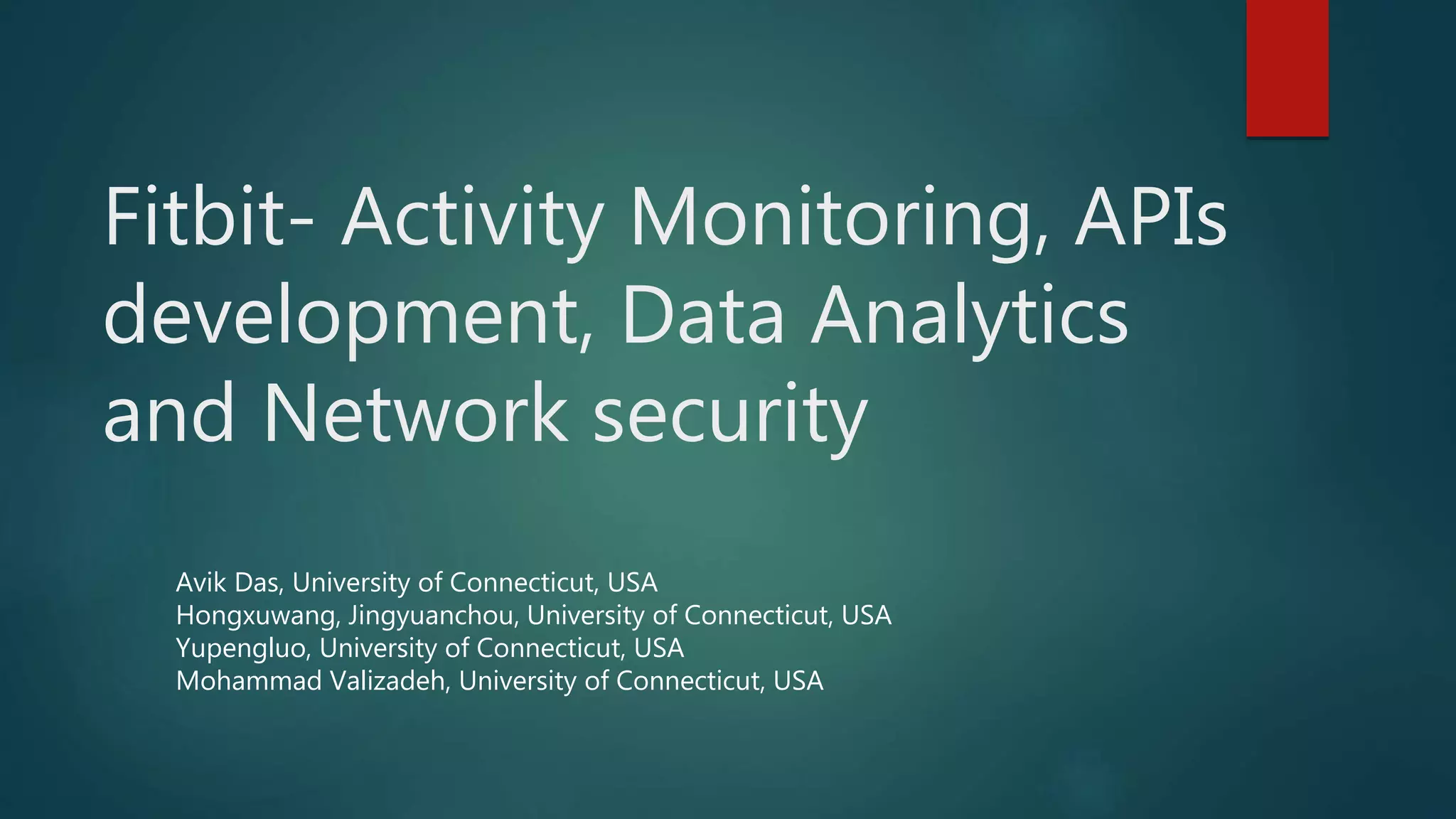 Fitbit-Final Presentation | PPTX | Internet | Computing