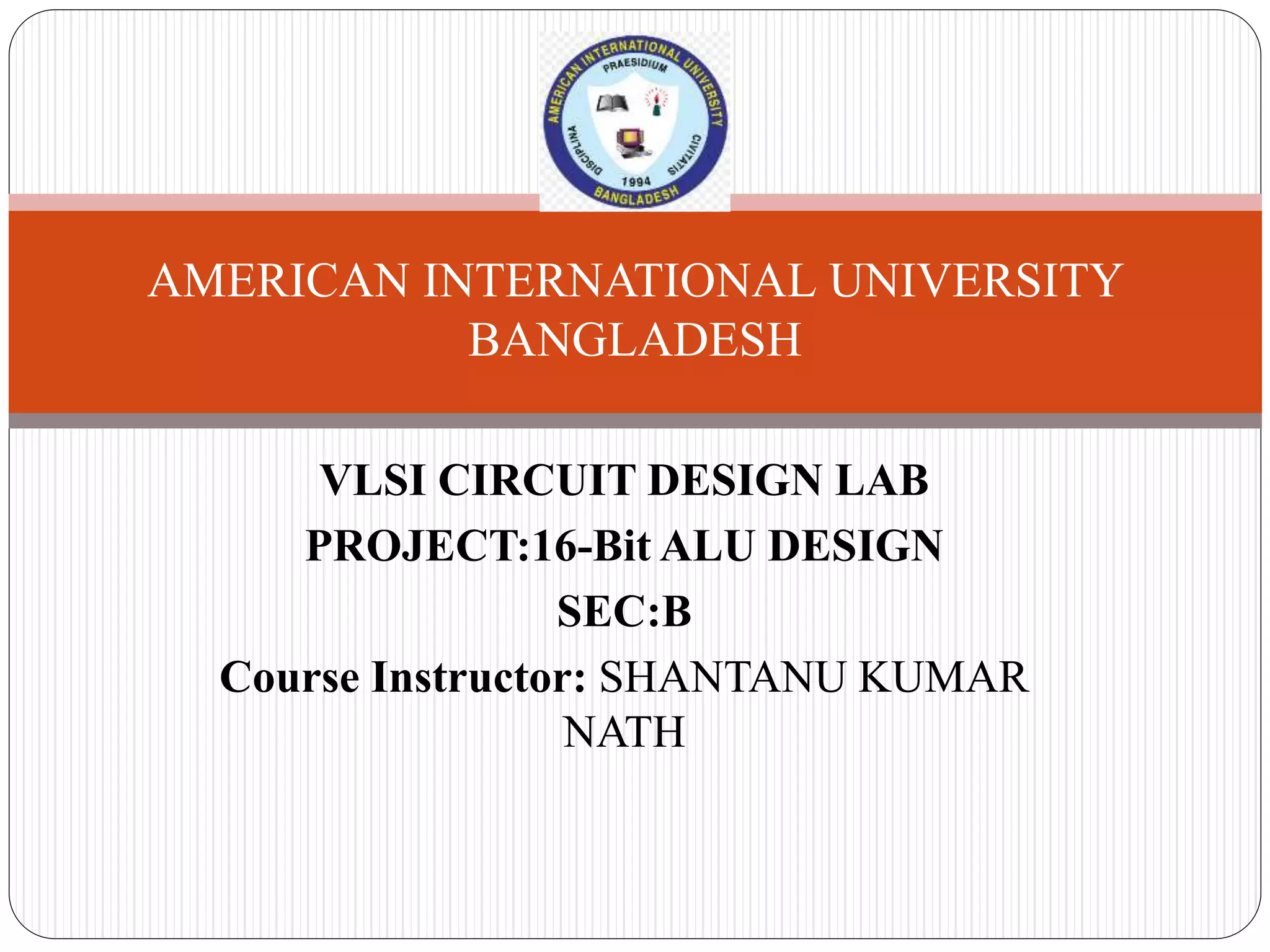 16 bit alu vlsi | PPTX