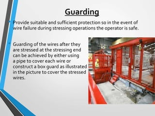 safety while prestressed concrete | PPTX