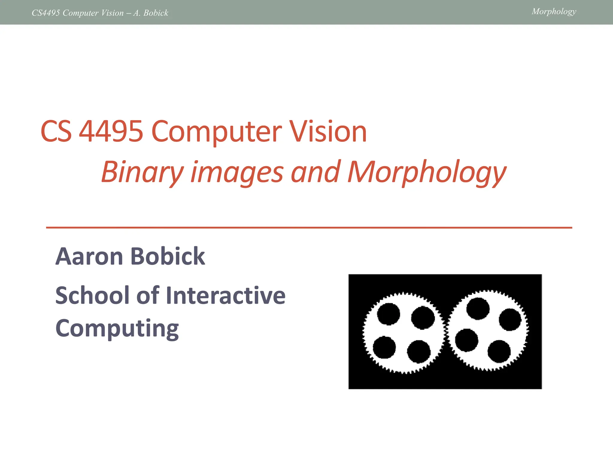 Binary images and Morphology - Computer Vision | PPT