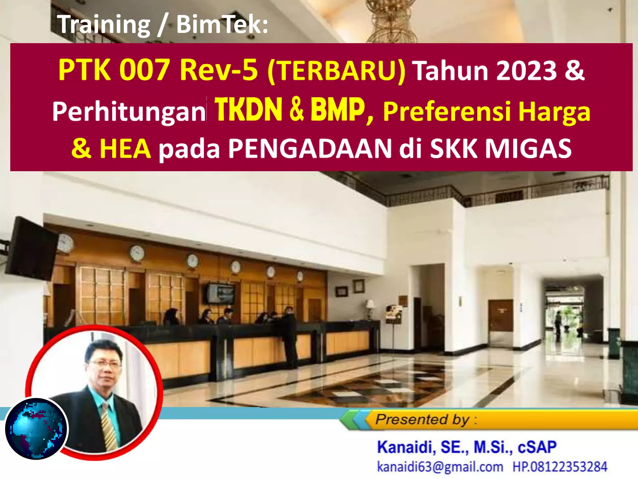 Pelatihan / BimTek "Implementasi PTK 007 Revisi-5 (TERBARU) Tahun 2023 & Perhitungan TKDN, BMP ...