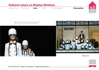Cultural values on Display Windows what is the consumer seeking for in ...