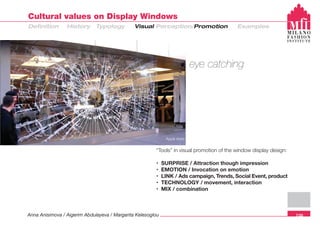 Cultural values on Display Windows what is the consumer seeking for in ...