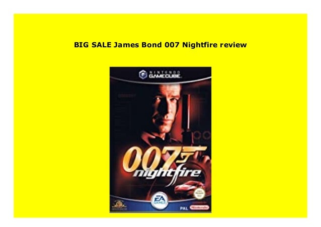 SELL James Bond 007 Nightfire review 712