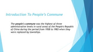 People’s Commune and Great Leap Forward | PPT