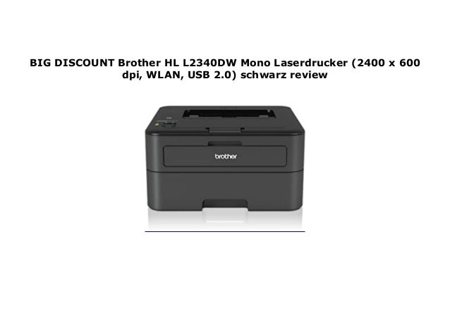 Best Price Brother HL L2340DW Mono Laserdrucker (2400 x 600 dpi, WLAN ...