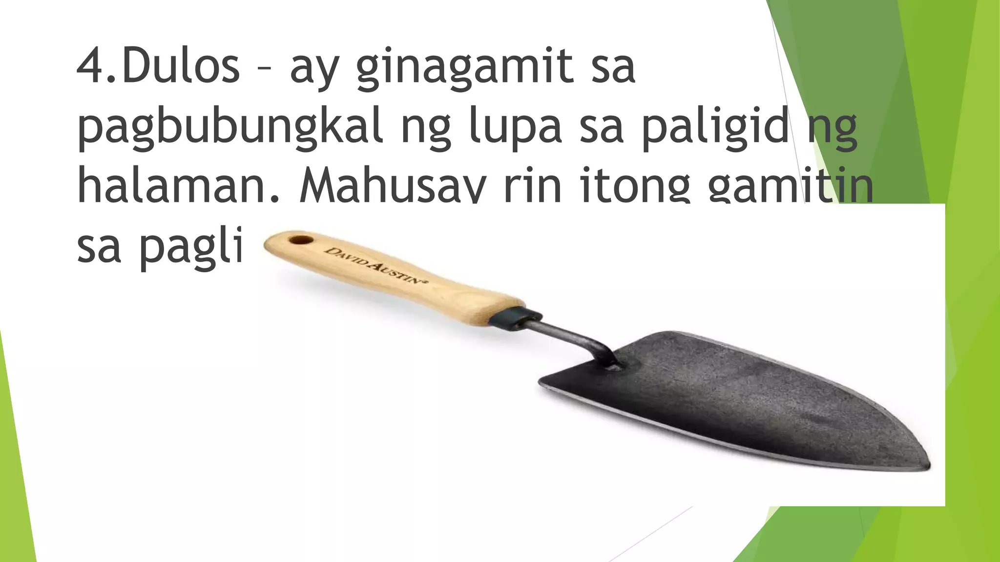 16 EPP-AGRI.Aralin 16-Paraan ng Paggamit ng Kagamitang Paghahalaman.pptx