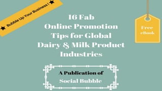 16 fab online promotion tips for global dairy & milk product industries ...