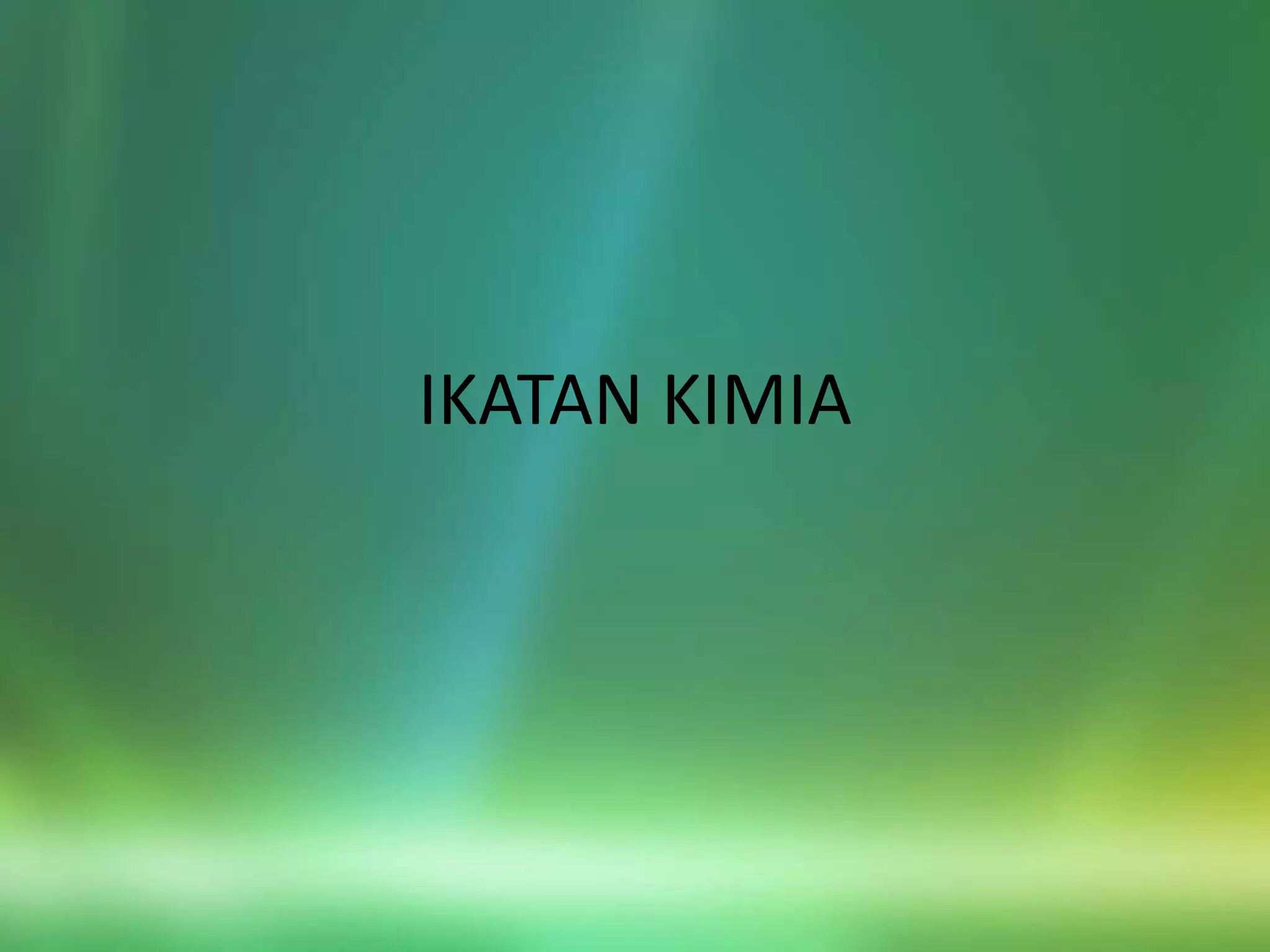 16 ikatan kimia | PPT
