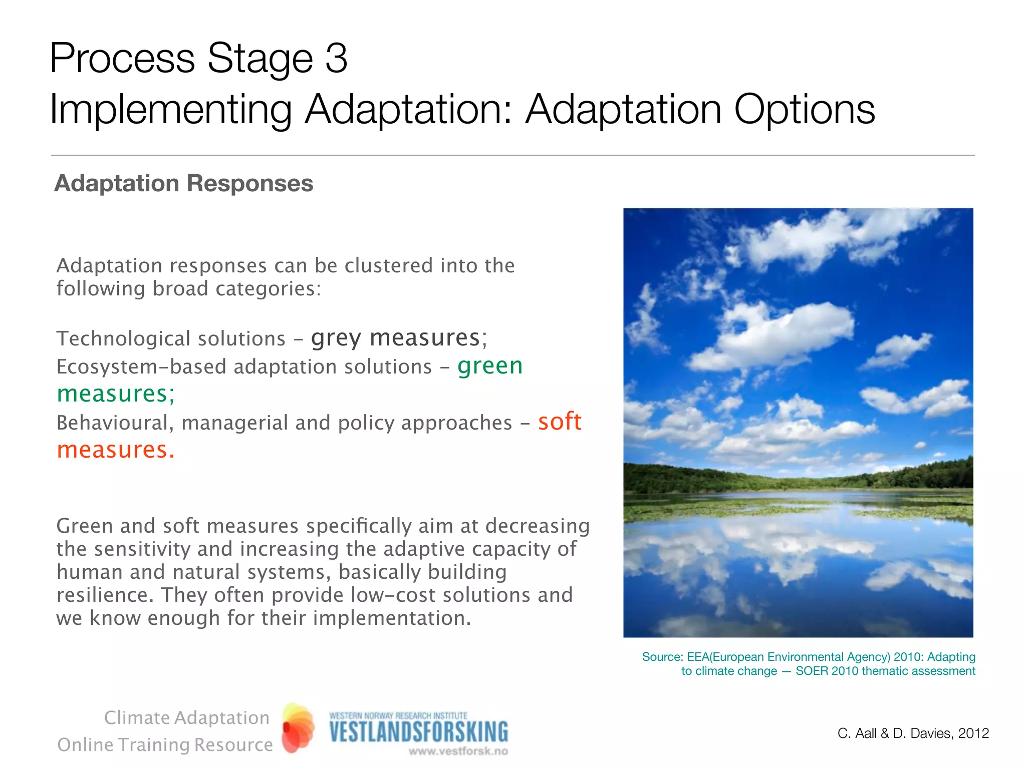 Implementing adaptation - Identifying means - training for adaptation | KEY