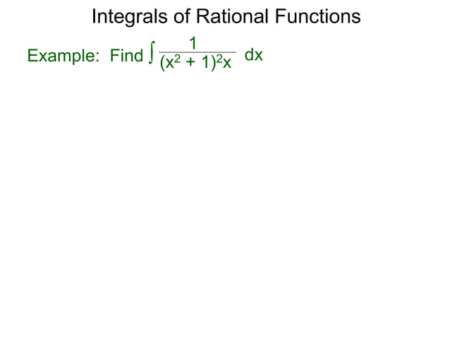 17 integrals of rational functions x | PPT