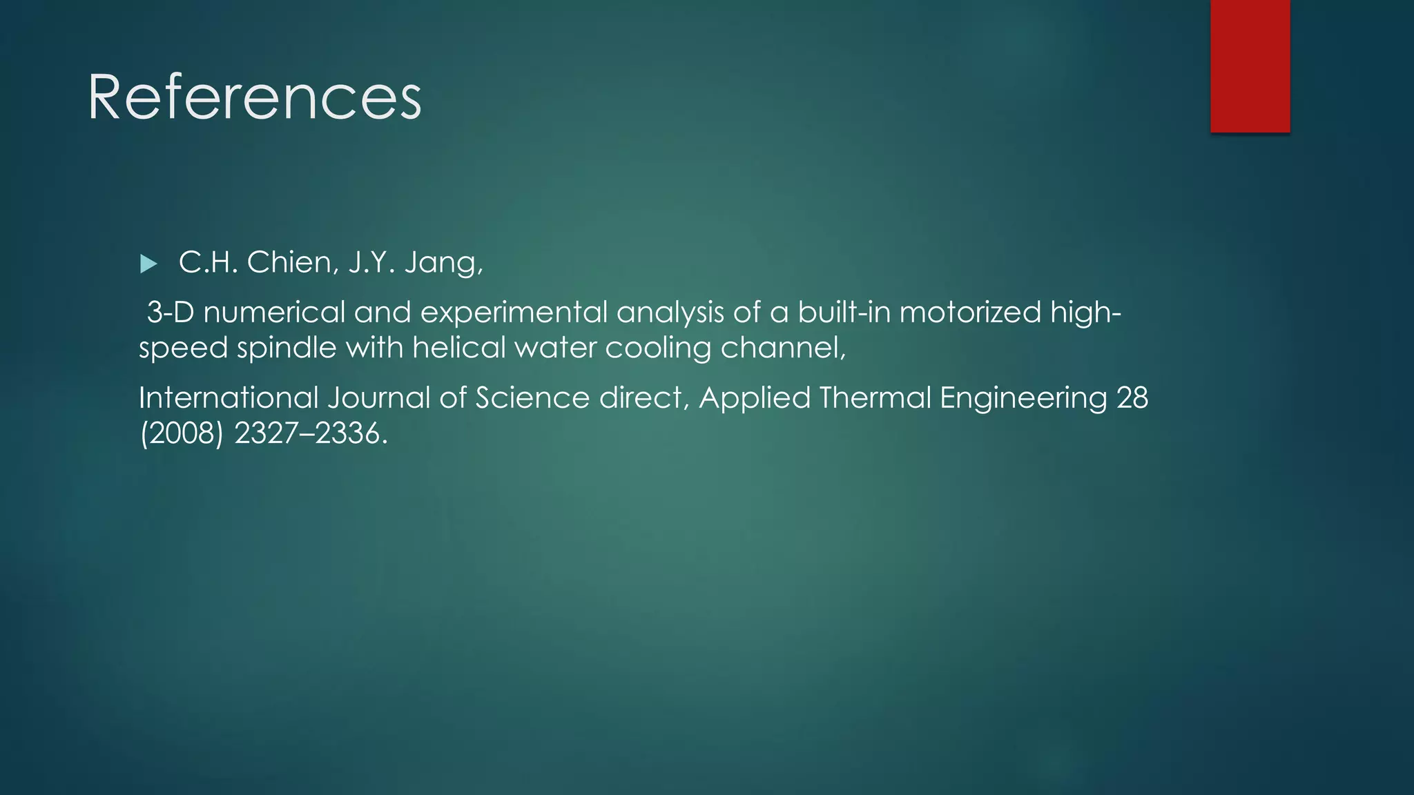 Analysis of a built-in motorizedhigh-speed spindle with helical water ...