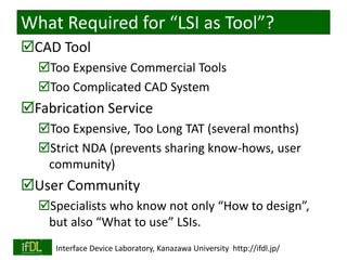 Open Source LSI Design & Fabrication Project for Distributed IP Development | PPTX