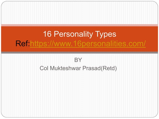 16 Personality Types Explained in Detail | PPT