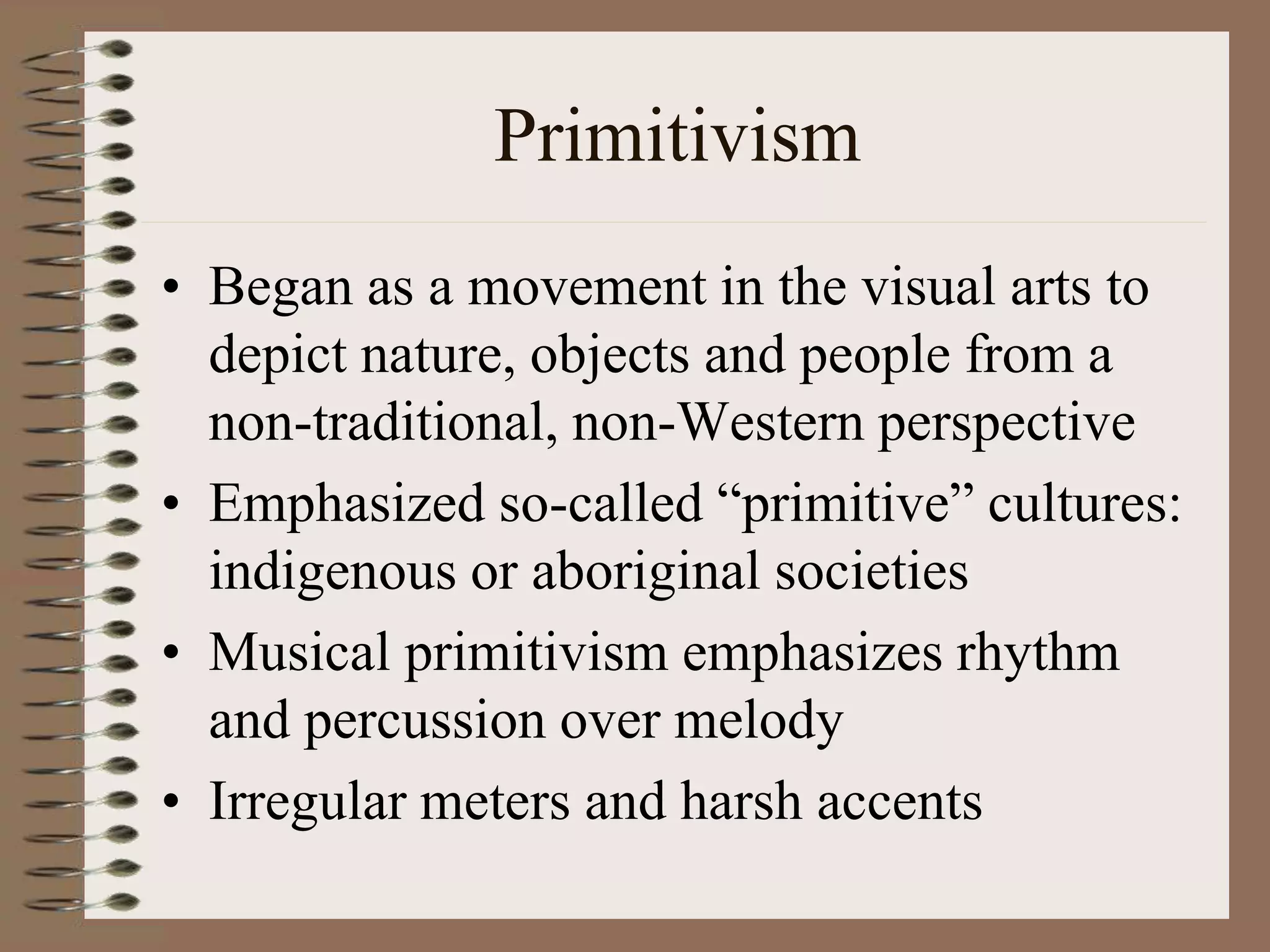 16 primitivism, nationalism, neoclassicism (oer) | PPTX