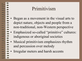 16 primitivism, nationalism, neoclassicism (oer) | PPTX