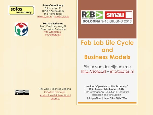 Presentation "Fab Lab Life Cycle & Business Models"; Pieter van der ...