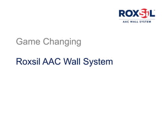 ROXSiL wall for affordable concrete home | PPTX
