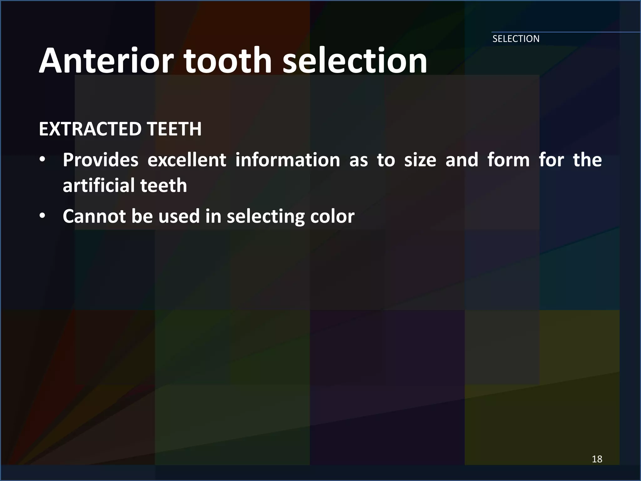 SELECTION AND ARRANGEMENT OF ARTIFICIAL TEETH | PPTX