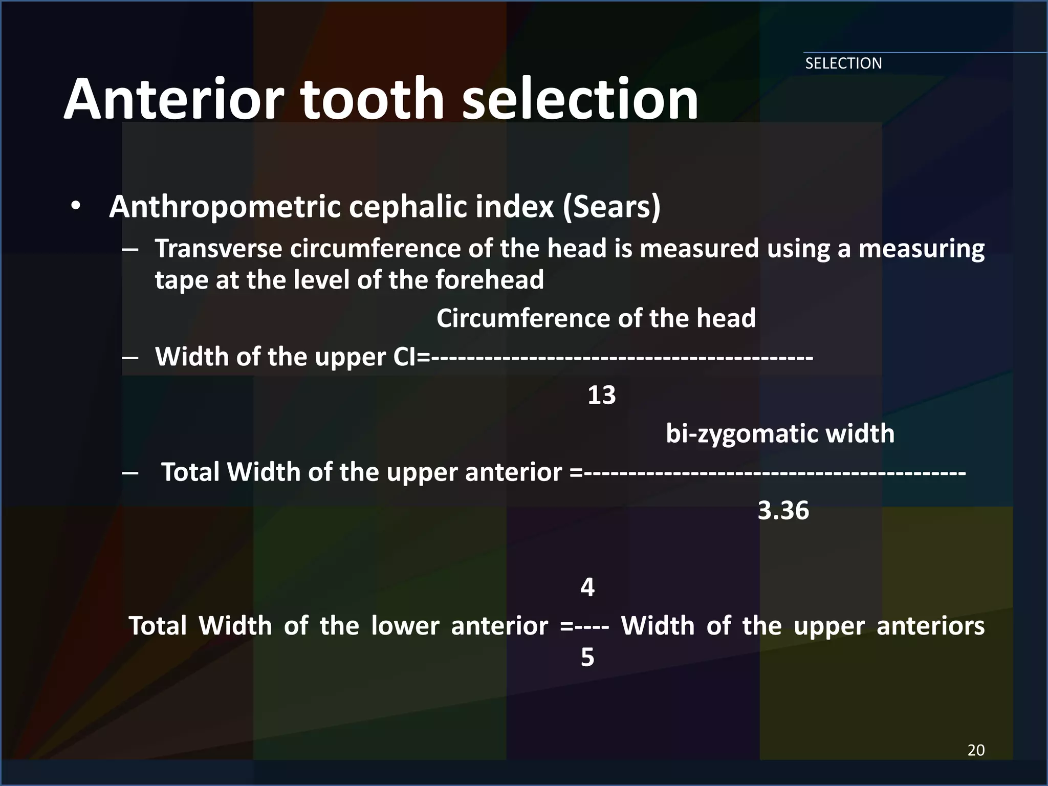 SELECTION AND ARRANGEMENT OF ARTIFICIAL TEETH | PPTX