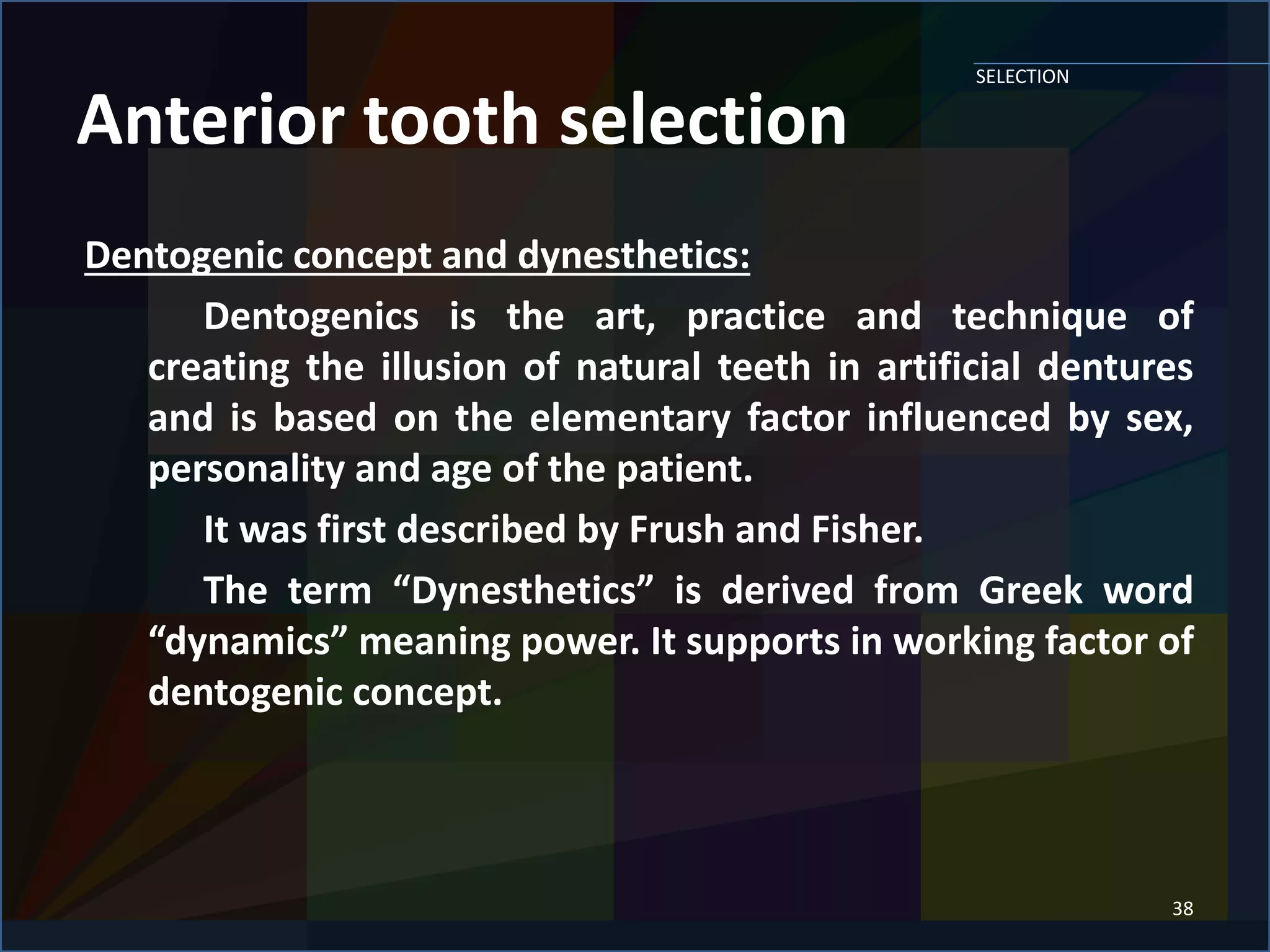 SELECTION AND ARRANGEMENT OF ARTIFICIAL TEETH | PPTX