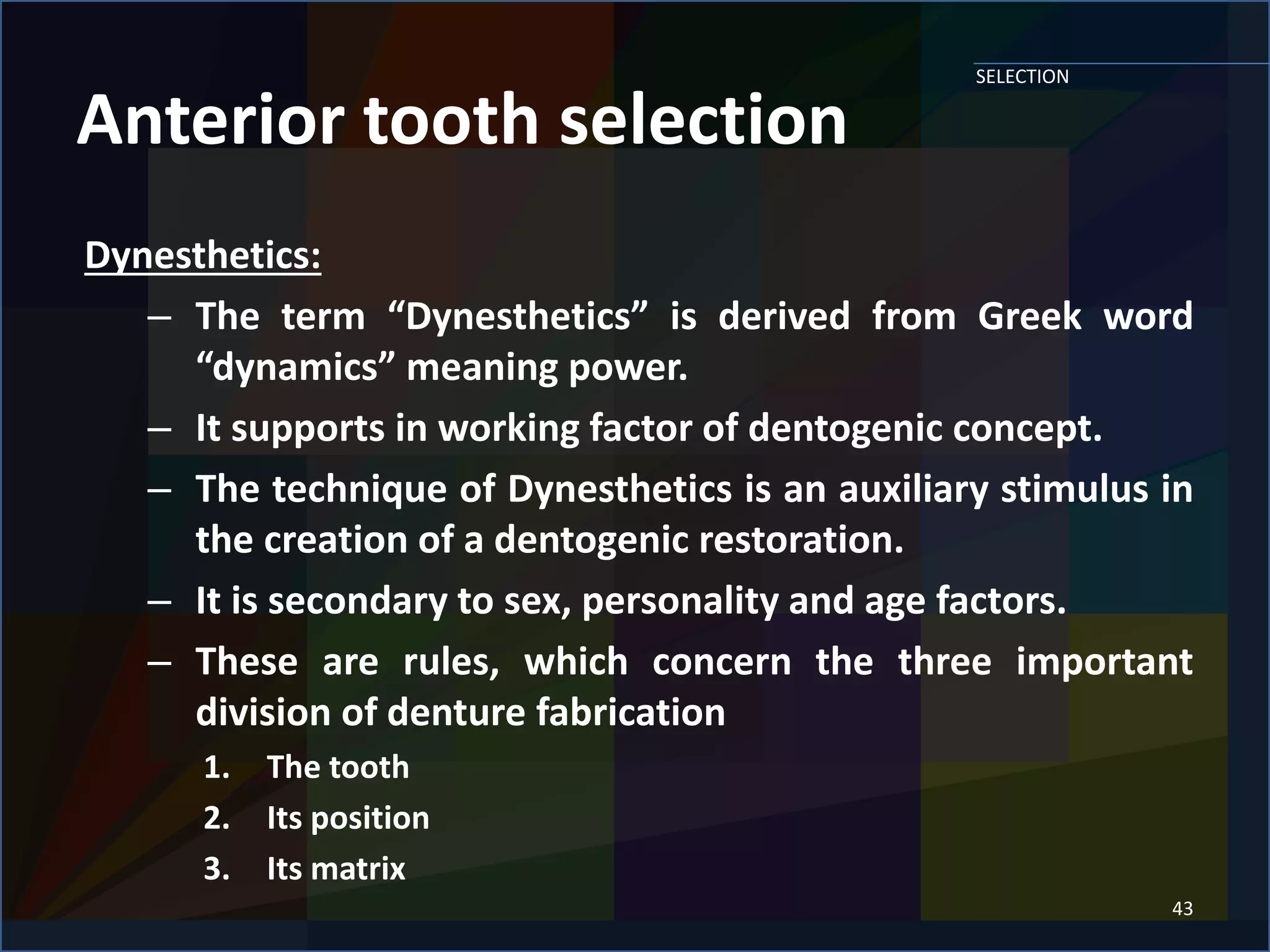 SELECTION AND ARRANGEMENT OF ARTIFICIAL TEETH | PPTX