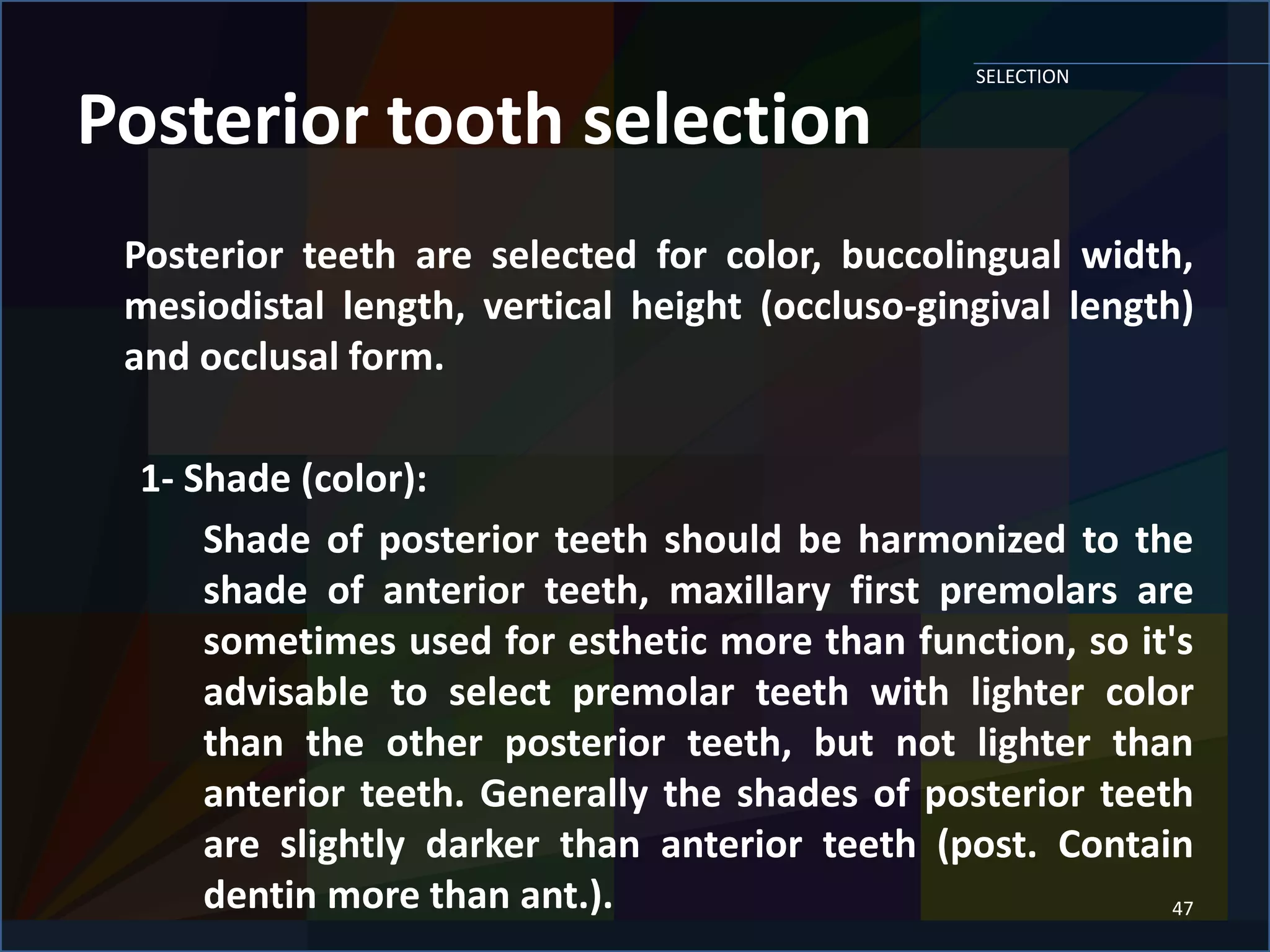 SELECTION AND ARRANGEMENT OF ARTIFICIAL TEETH | PPTX
