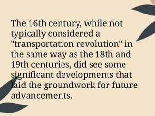 16th Century Transportation around the world | PPTX