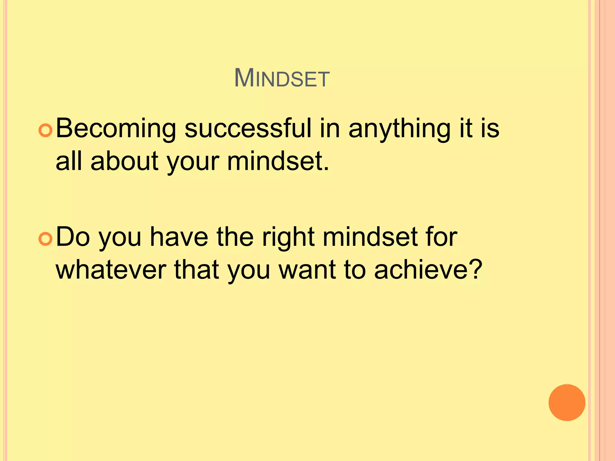 The right mindset | PPT