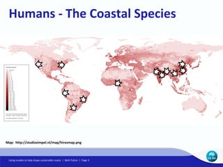 C4.07: Using models to help shape sustainable coasts - Beth Fulton ...
