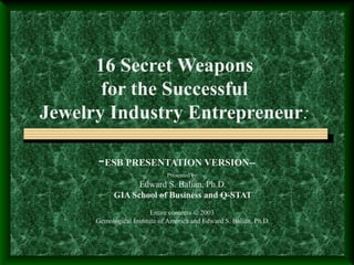 16 weapons esb_entrep_presentation_9-26-03 | PPT