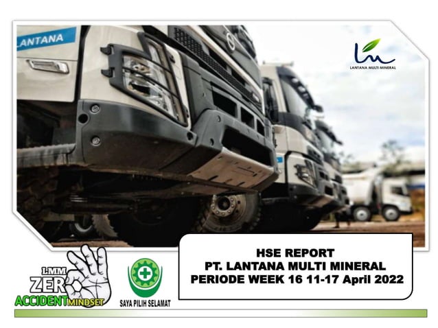 16 WEEKLY HSE REPORT_PT LMM FEB 2022.pptx