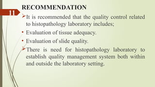 QUALITY CONTROL IN HISTOPATHOLOGY LABORATORY E.pp