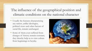 : "The Influence of Geography on People and Their Lifestyle", УМК ...