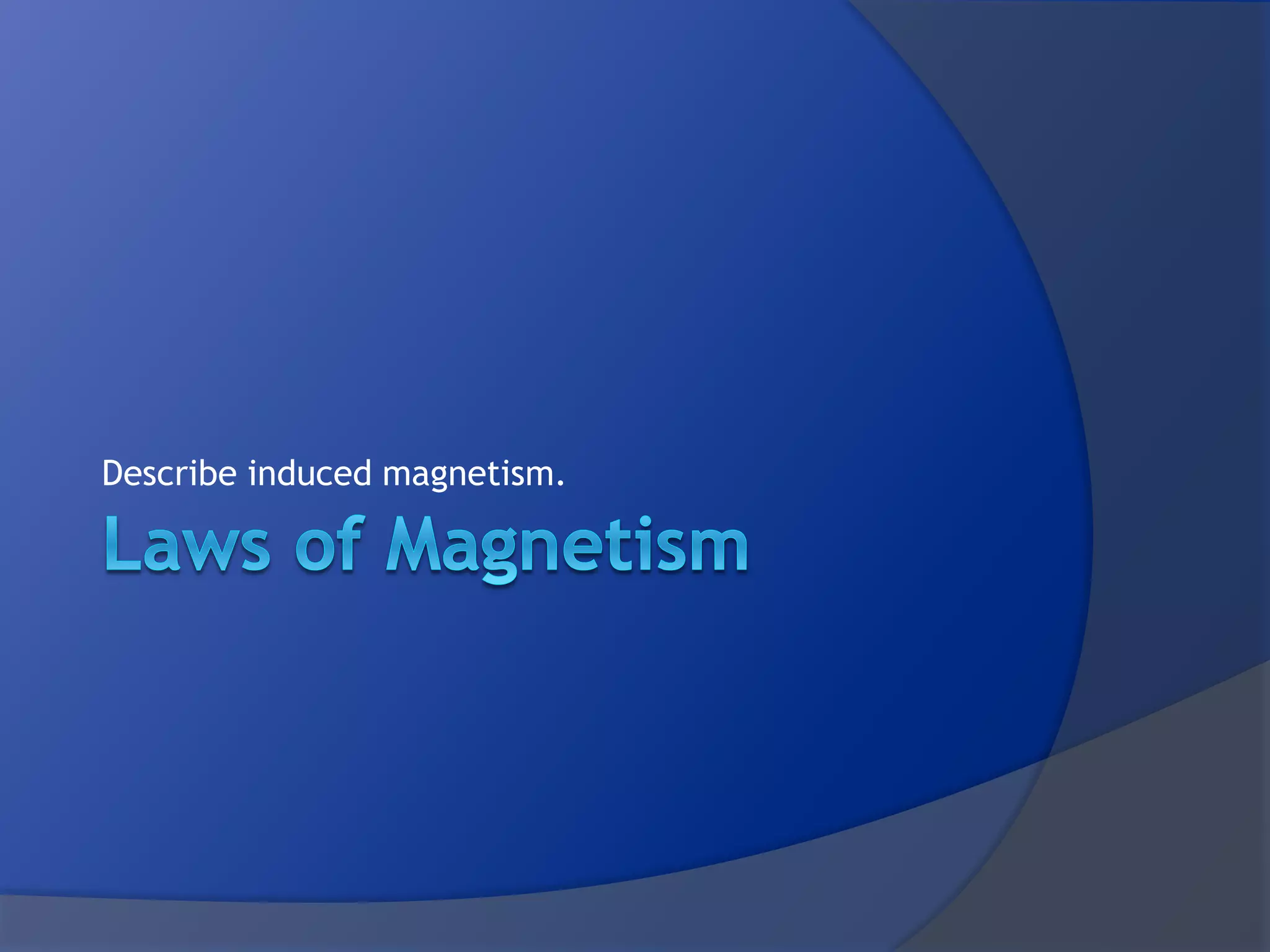 Magnetism and Electromagnetism | PPTX